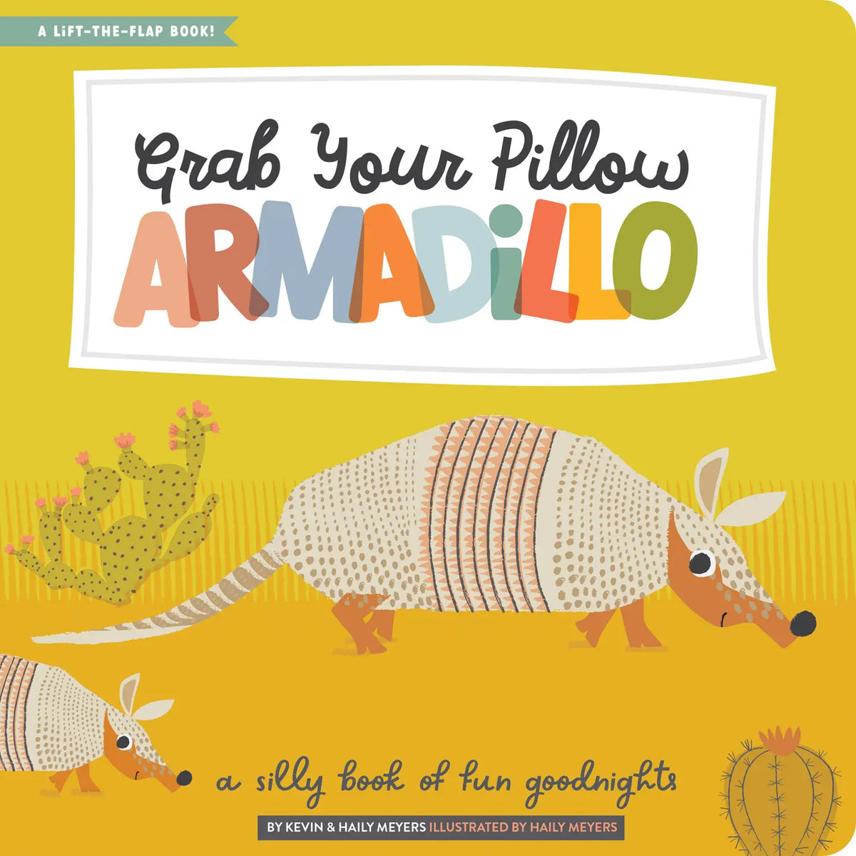 Grab Your Pillow Armadillo Book – Kid's Anthem